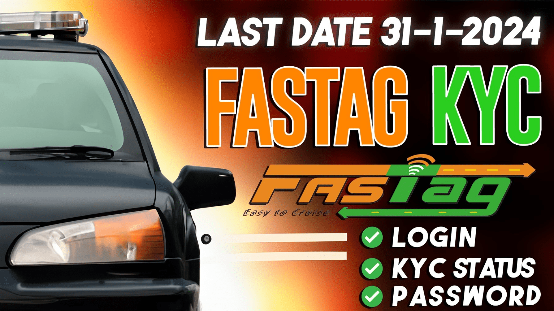 Fastag KYC: A Comprehensive Guide to Completing the KYC