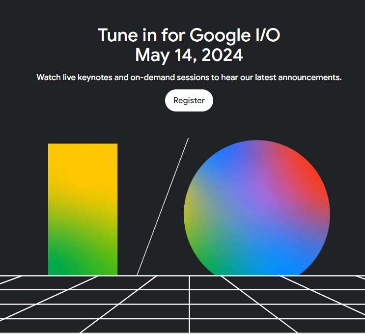 The Google I/O conference begins on May 14th. - iTech